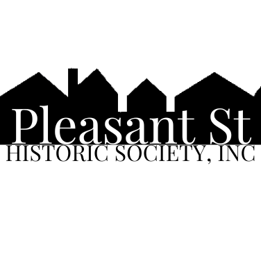 Pleasant Street Historic Society – Pleasant Street Historic Society